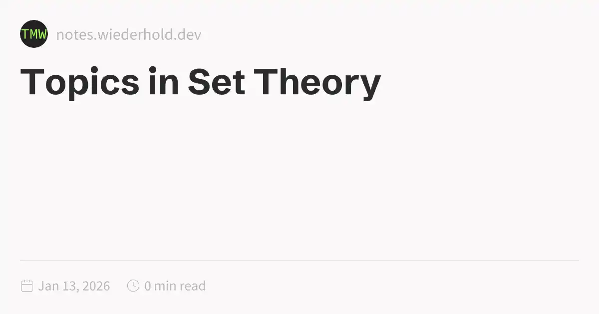 Topics in Set Theory